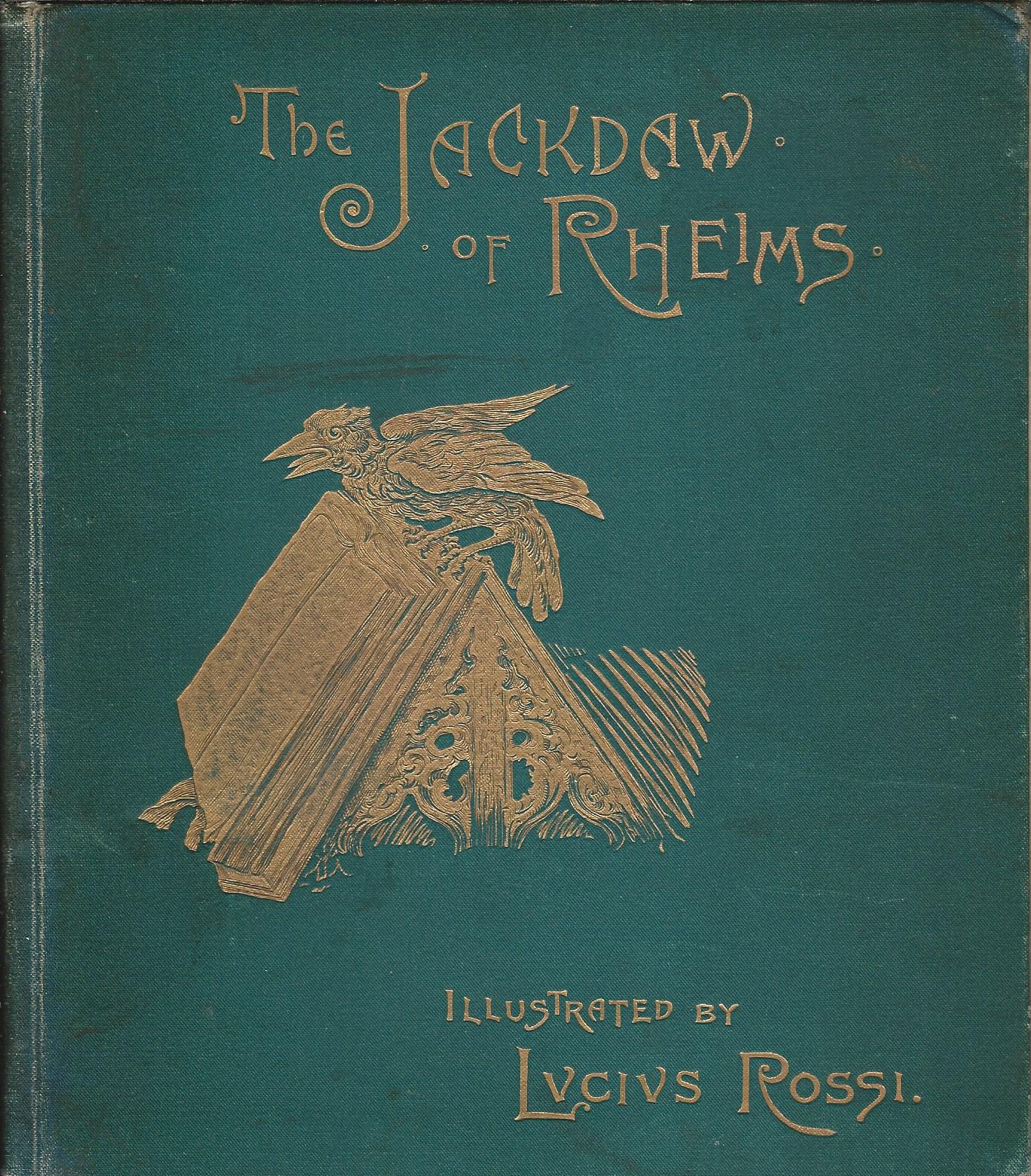 The Jackdaw of Rheims. The Jackdaw of Rheims.