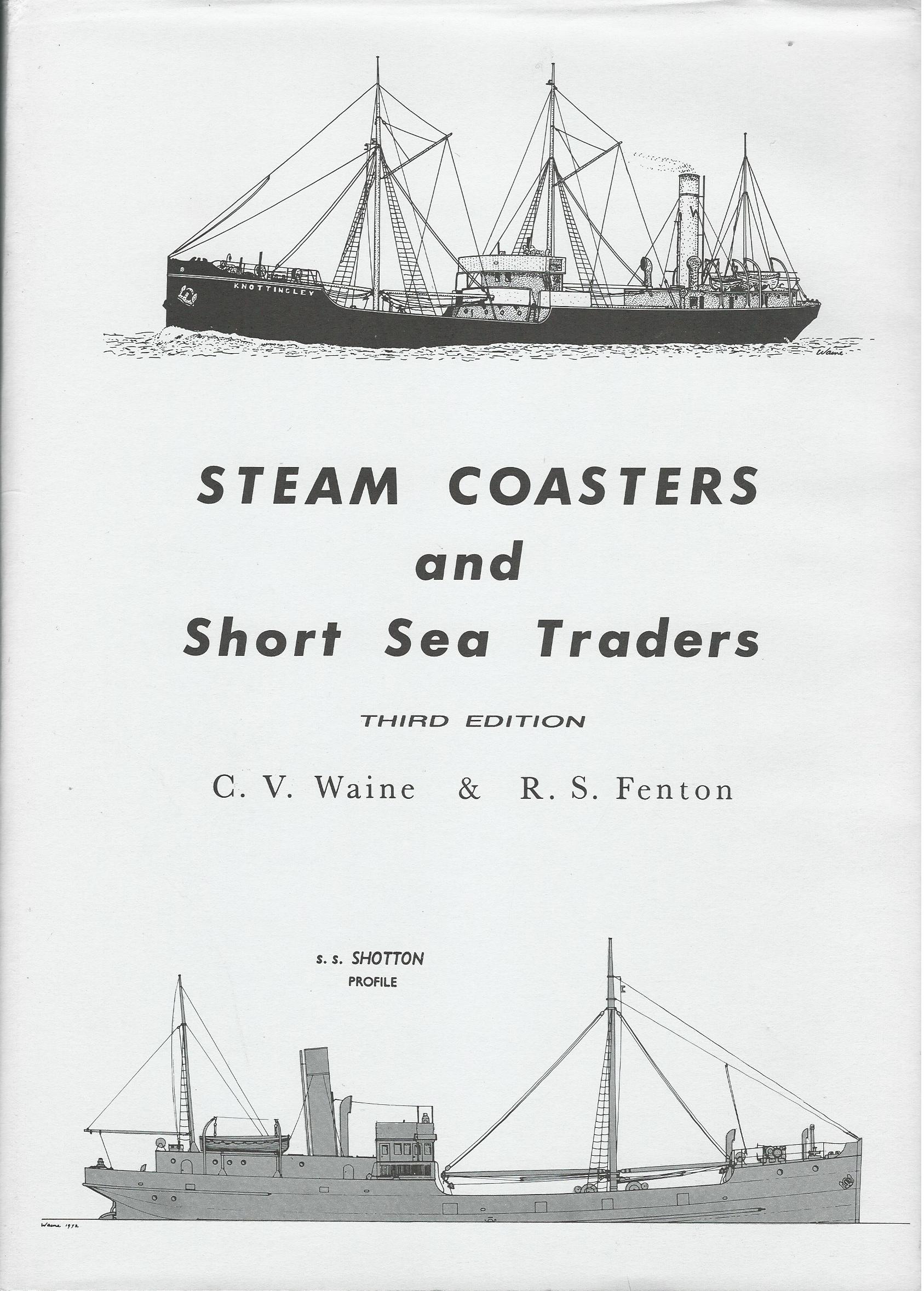 Steam Coasters and Short Sea Traders.