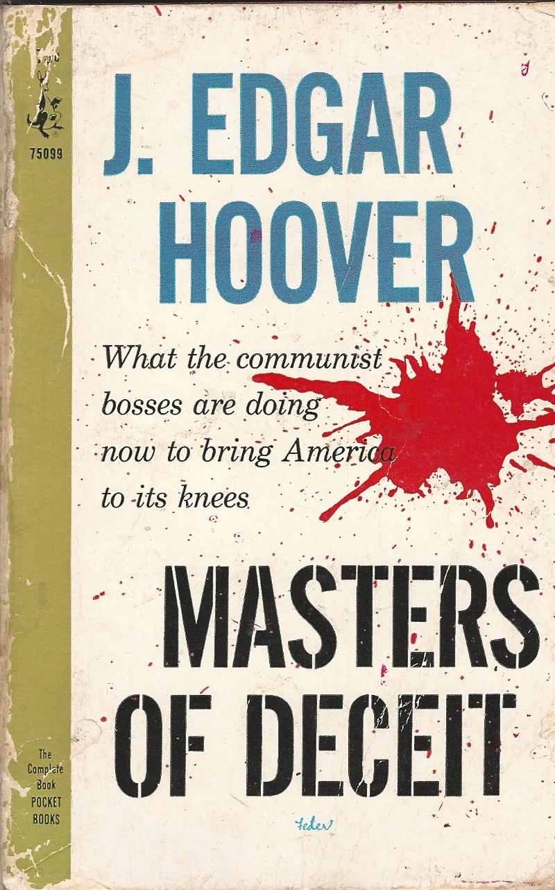 Masters of Deceit: What The Communist Bosses are doing now to Bring ...