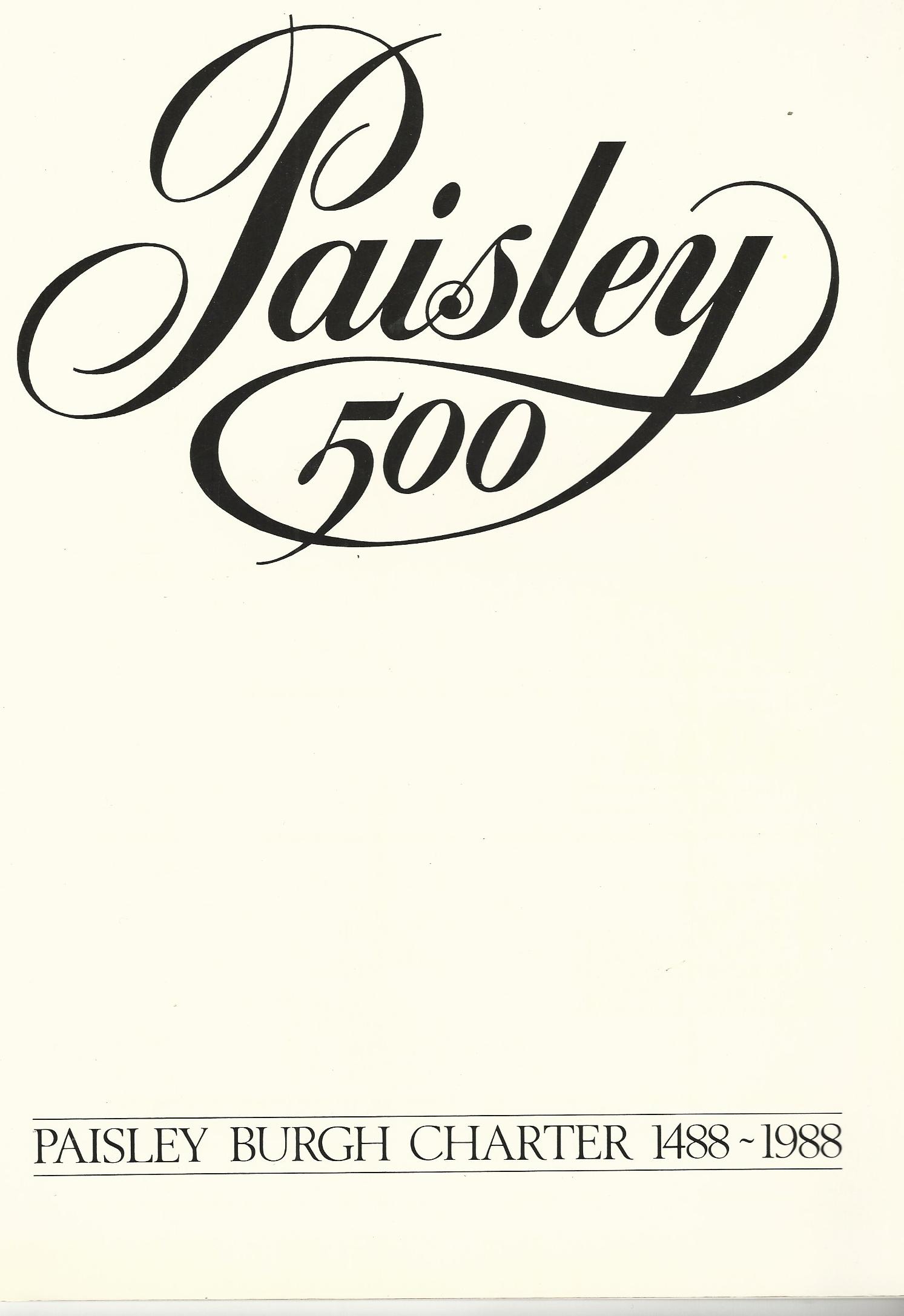 Paisley 500: Paisley Burgh Charter 1488 - 1988.