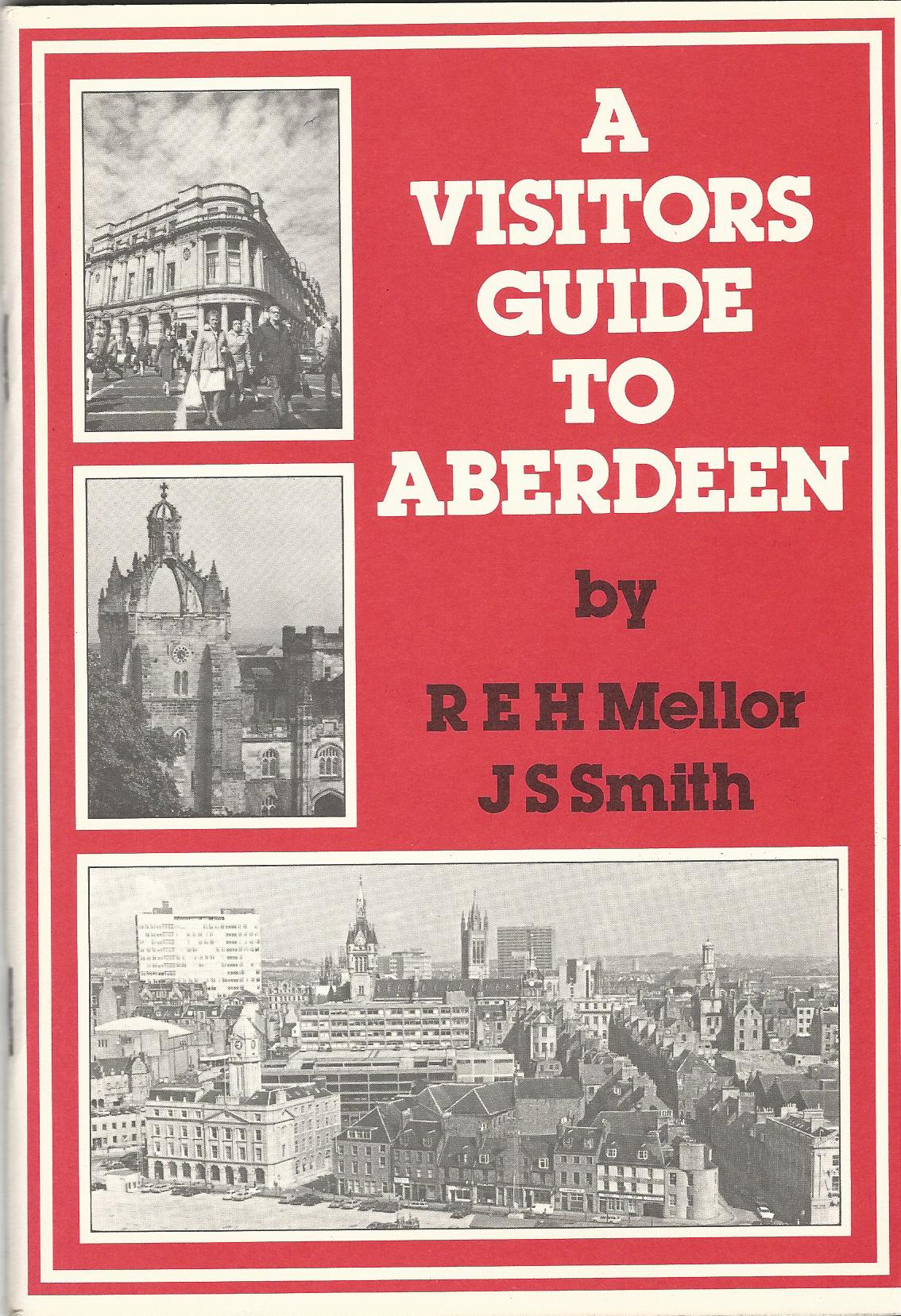 A Visitors Guide to Aberdeen