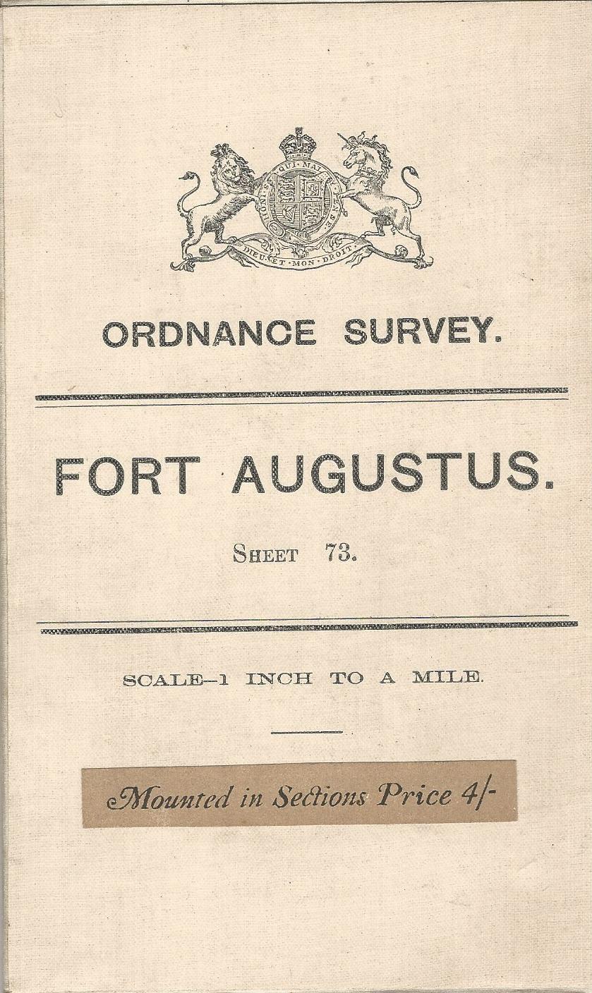 Ordnance Survey Map of Fort Augustus - Sheet 73. Scale- 1 Inch to 1 ...