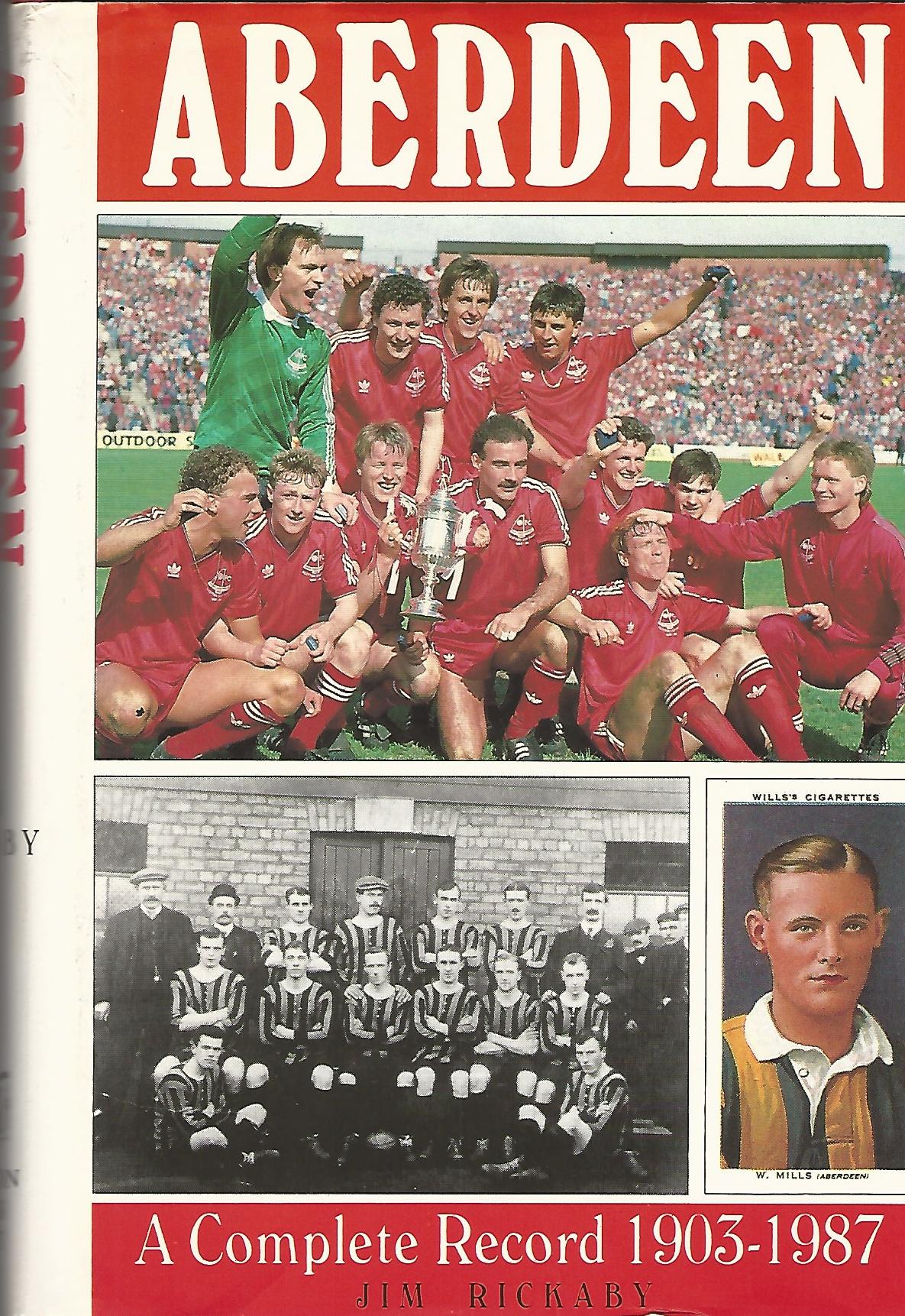 Aberdeen: A Complete Record 1903-1987