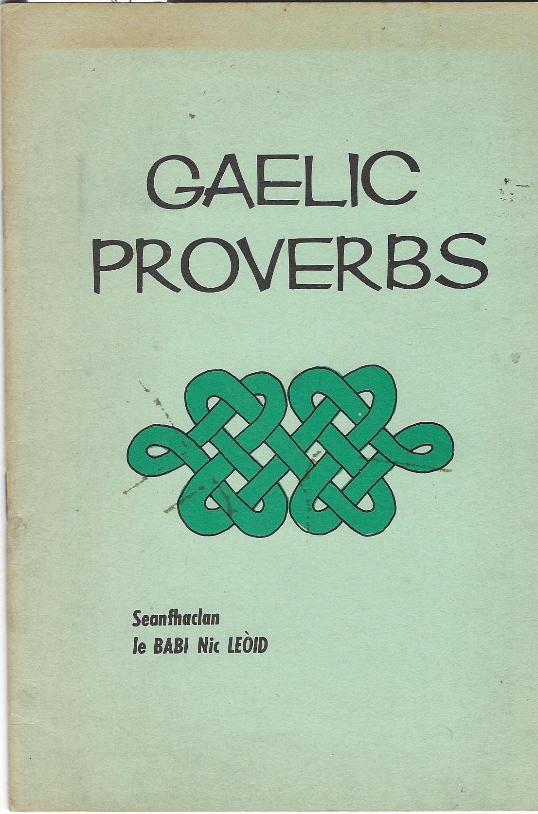 Gaelic Proverbs.