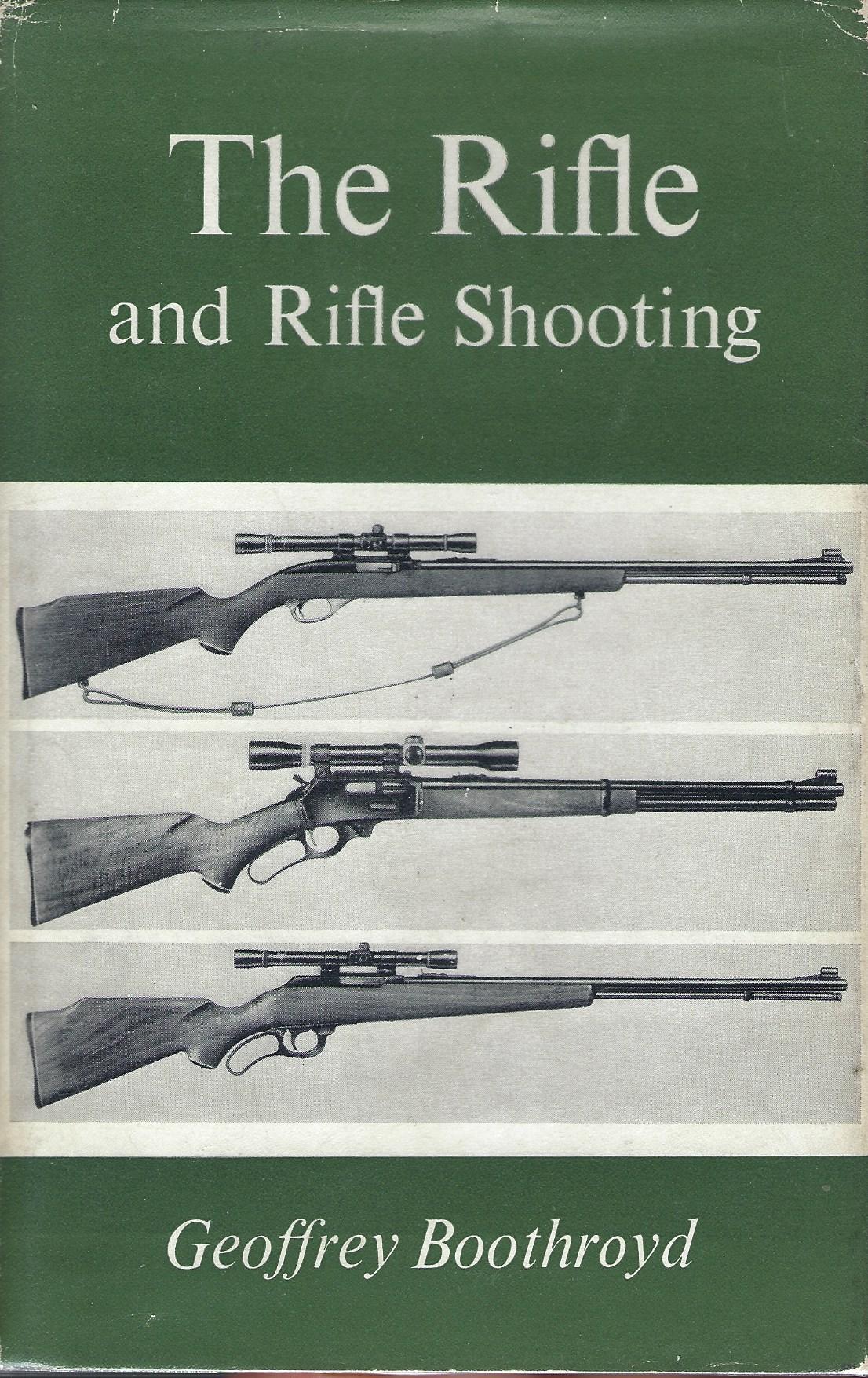 The Rifle and Rifle Shooting.