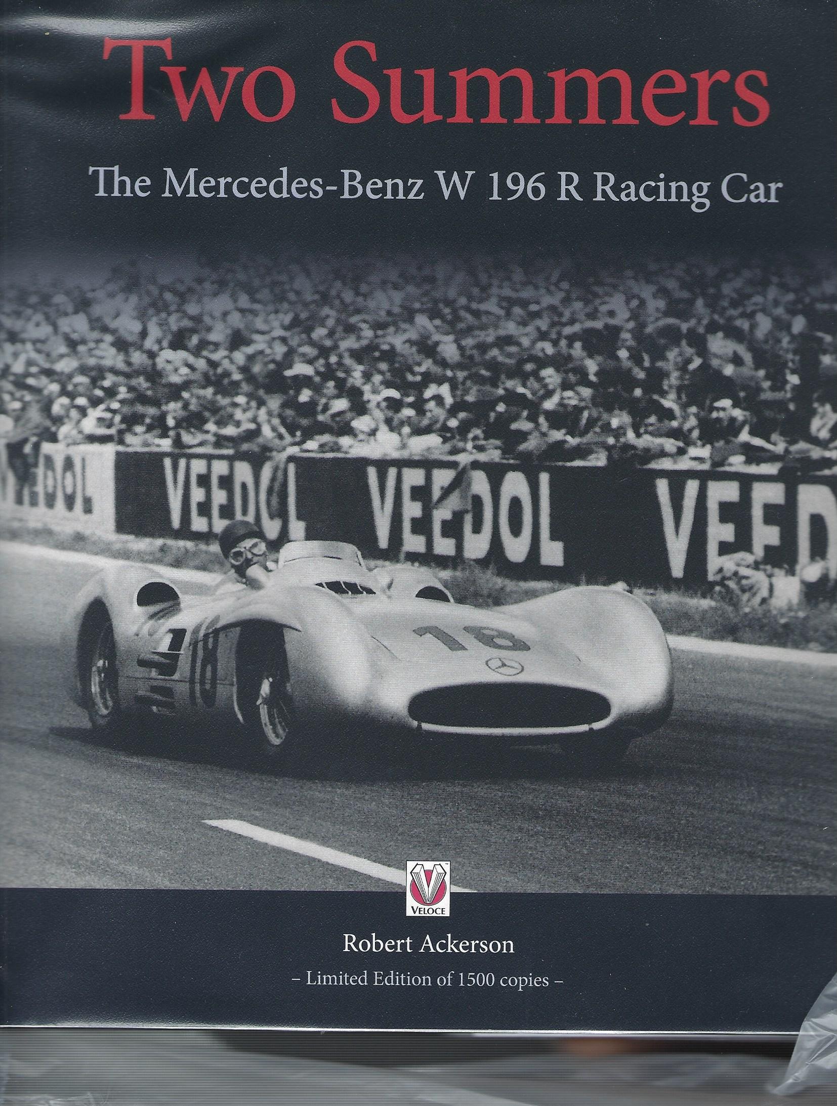 Two Summers: The Mercedes-Benz W 196 R Racing Car