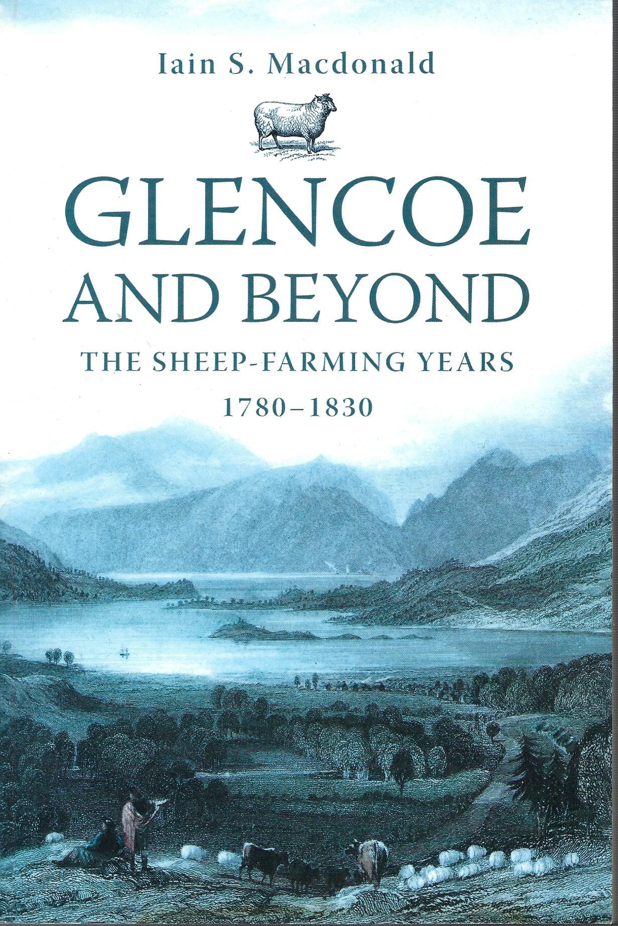 Glencoe and Beyond: The Sheep-Farming Years, 1780-1830