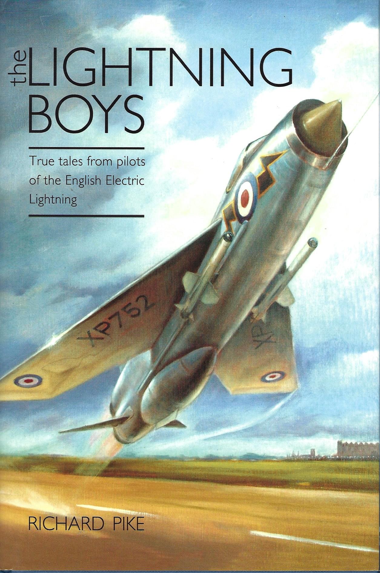 The Lightning Boys: True Tales from Pilots of the English Electric ...