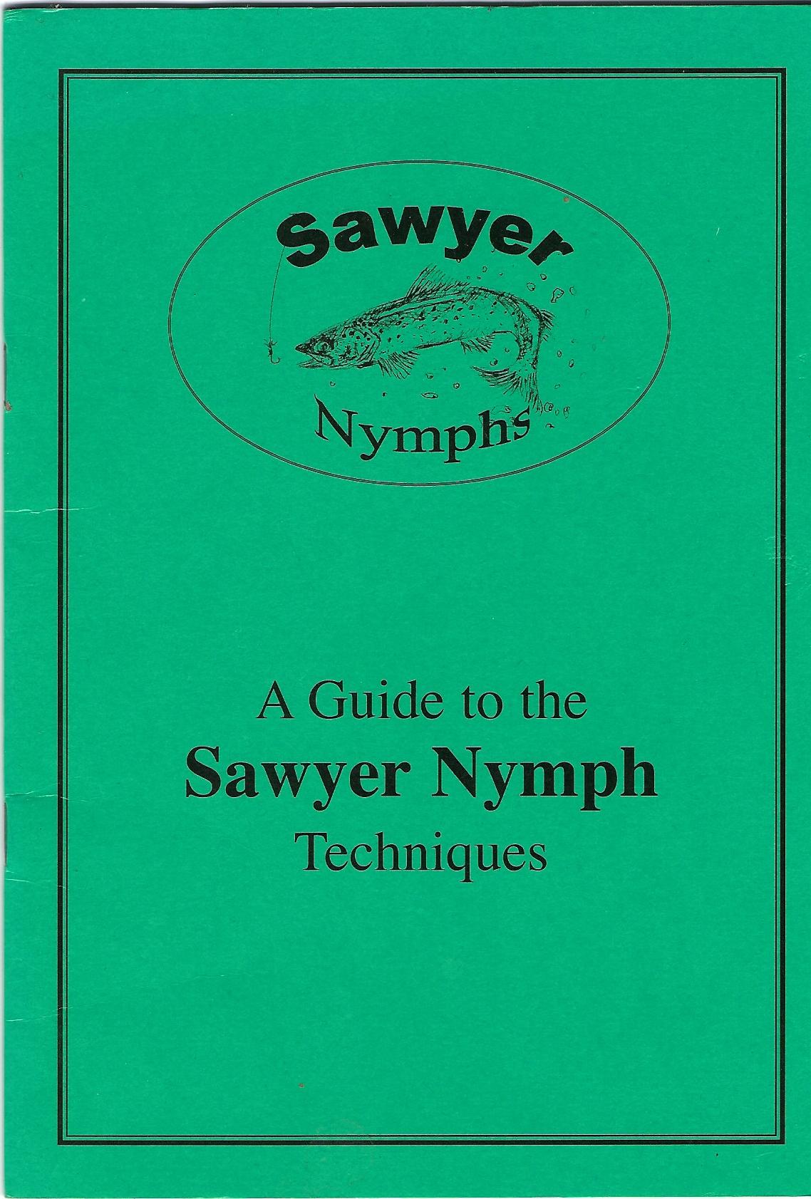 A Guide to the Sawyer Nymph Techniques
